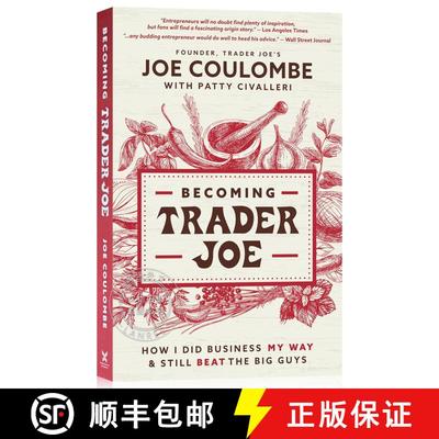 现货 坪效之王 Becoming Trader Joe: How I Did Business My Way and Still Beat the Big Guys [9781400225439]