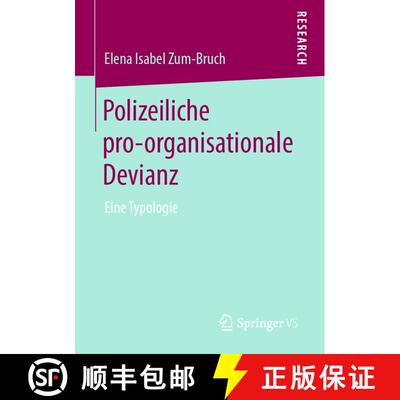 【3-4周达】Polizeiliche pro-organisationale Devianz : Eine Typologie [9783658275044]