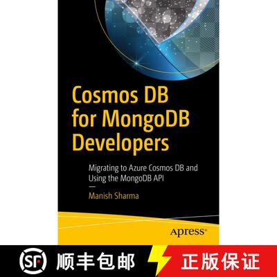 【3-4周达】Cosmos DB for MongoDB Developers : Migrating to Azure Cosmos DB and Using the MongoDB API ... [9781484236819]
