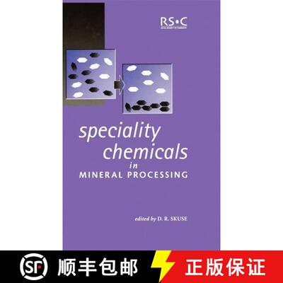 【3-4周达】精装 Speciality Chemicals in Mineral Processing [9780854048311]