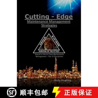 预订 Cutting Edge Maintenance Management Strategies: 3rd and 4th Discipline on World Class Maintenanc... [9781649456212]
