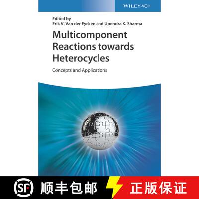 【3-4周达】精装 Multicomponent Reactions towards Heterocycles - Concepts and Applications: Concepts a... [9783527349081]