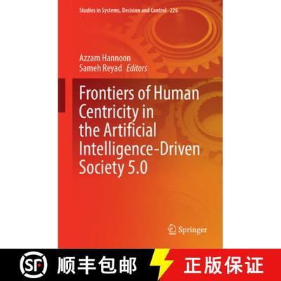 【3-4周达】Frontiers of Human Centricity in the Artificial Intelligence-Driven Society 5.0 [9783031735448]