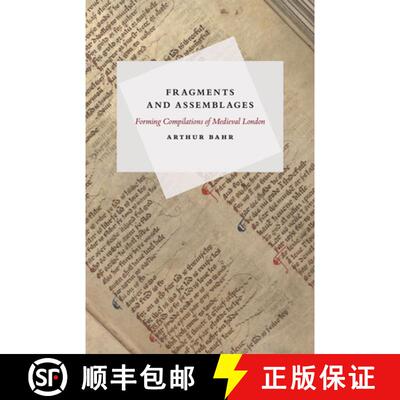 【3-4周达】Fragments and Assemblages – Forming Compilations of Medieval London [9780226269405]
