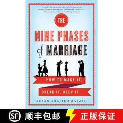 【3-4周达】The Nine Phases of Marriage: How to Make It, Break It, Keep It [9780312642198]