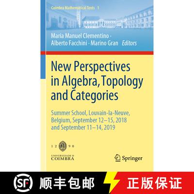 【3-4周达】New Perspectives in Algebra, Topology and Categories : Summer School, Louvain-la-Neuve, Be... [9783030843212]