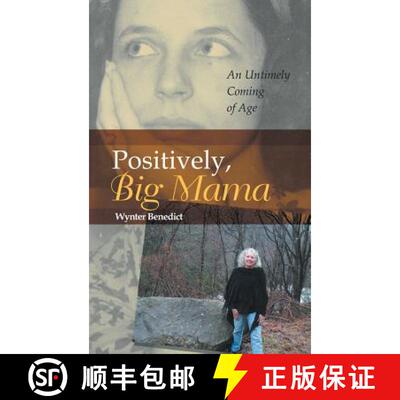 【3-4周达】精装 Positively, Big Mama: An Untimely Coming of Age [9781504337281]