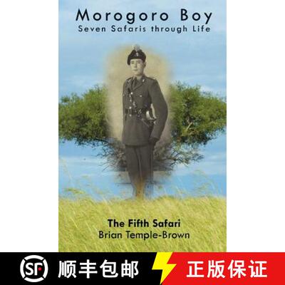 【3-4周达】Morogoro Boy: Seven Safaris Through Life V [9780244927134]