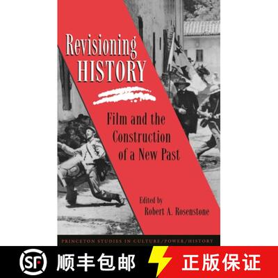 【3-4周达】Revisioning History – Film and the Construction of a New Past [9780691025346]