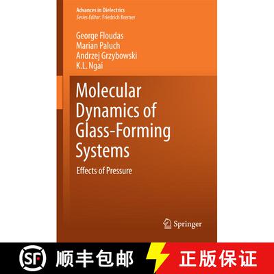 【3-4周达】Molecular Dynamics of Glass-Forming Systems : Effects of Pressure [9783642266270]