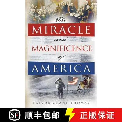 【3-4周达】The Miracle and Magnificence of America [9780991129126]