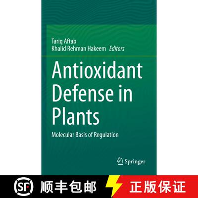 【3-4周达】Antioxidant Defense in Plants : Molecular Basis of Regulation [9789811679834]
