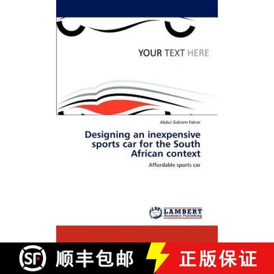 预订 Designing an Inexpensive Sports Car for the South African Context [9783847375401]