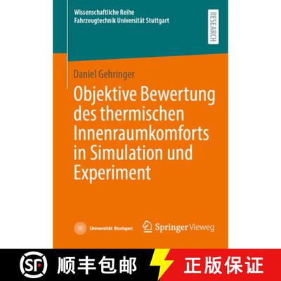 【3-4周达】Objektive Bewertung des thermischen Innenraumkomforts in Simulation und Experiment [9783658516178]