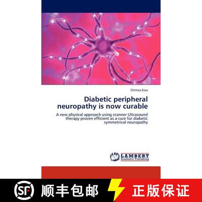 【3-4周达】Diabetic peripheral neuropathy is now curable [9783659207211]