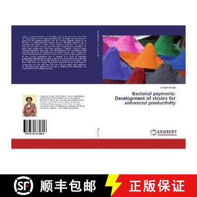 预订 Bacterial pigments: Development of strains for enhanced productivity [9783330334809]