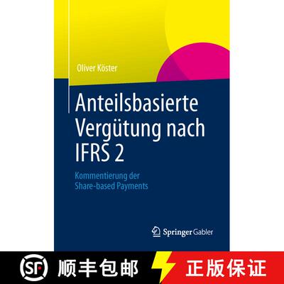 【3-4周达】Anteilsbasierte Vergütung nach IFRS 2 : Kommentierung der Share-based Payments [9783658015503]
