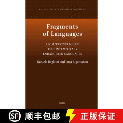 预订 精装 Fragments of Languages: From 'Restsprachen' to Contemporary Endangered Languages [9789004694620]