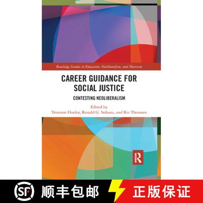 【3-4周达】Career Guidance for Social Justice : Contesting Neoliberalism [9780367334147]