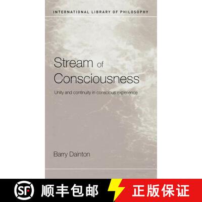 【3-4周达】精装 Stream of Consciousness : Unity and Continuity in Conscious Experience [9780415223829]