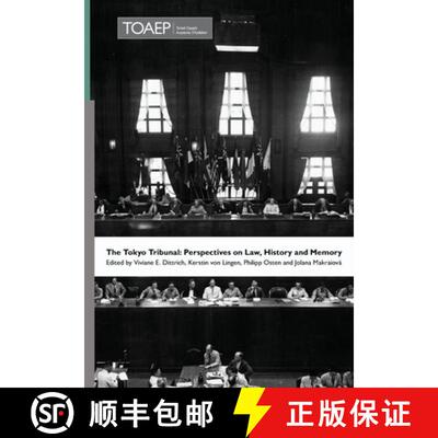 【3-4周达】The Tokyo Tribunal: Perspectives on Law, History and Memory [9788283481372]
