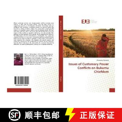 预订 Issues of Customary Power Conflicts on Bukumu Chiefdom [9786138415008]