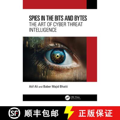 【3-4周达】Spies in the Bits and Bytes: The Art of Cyber Threat Intelligence [9781032823621]