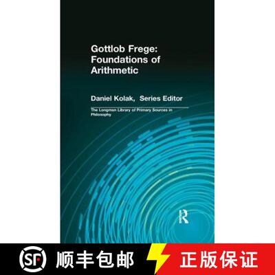 【3-4周达】The Foundations of Arithmetic: A Logical-Mathematical Investigation Into the Concept of Nu... [9781138457409]