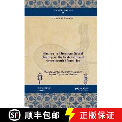 【3-4周达】精装 Studies on Ottoman Social History in the Sixteenth and Seventeenth Centuries: Women, ... [9781611437300]