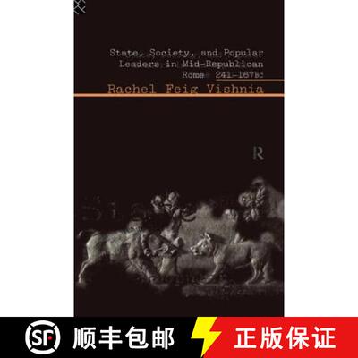 【3-4周达】State, Society and Popular Leaders in Mid-Republican Rome 241-167 B.C. [9780415620161]