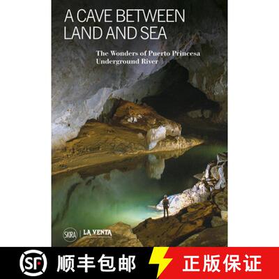 【3-4周达】精装 A Cave Between Land and Sea: The Wonders of the Puerto Princesa Underground River [9788857239682]
