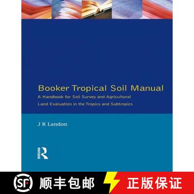 【3-4周达】精装 Booker Tropical Soil Manual: A Handbook for Soil Survey and Agricultural Land Evaluat... [9781138147065]