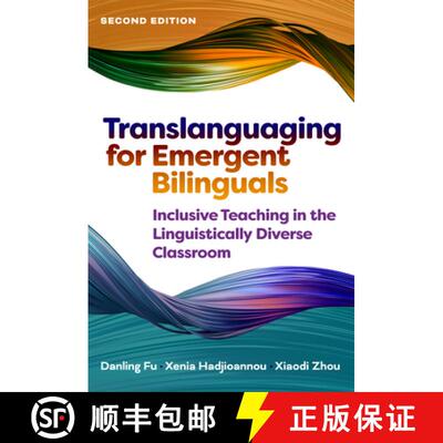 【3-4周达】精装 Translanguaging for Emergent Bilinguals – Inclusive Teaching in the Linguistically D... [9780807787373]