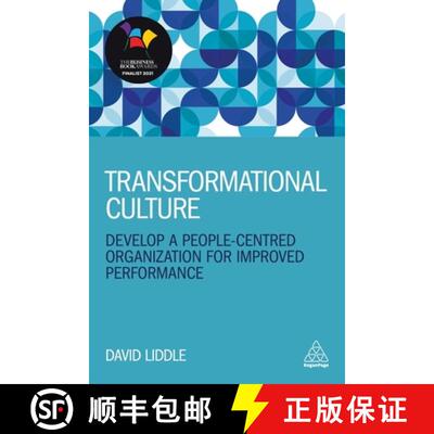 【3-4周达】精装 Transformational Culture – Develop a People–Centred Organization for Improved Perfo... [9781789661101]