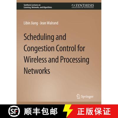 【3-4周达】Scheduling and Congestion Control for Wireless and Processing Networks [9783031799914]