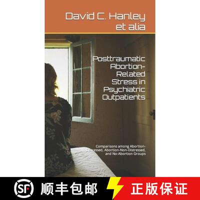【3-4周达】Posttraumatic Abortion-Related Stress in Psychiatric Outpatients [9781952464089]