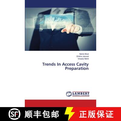 预订 Trends In Access Cavity Preparation [9783659958779]