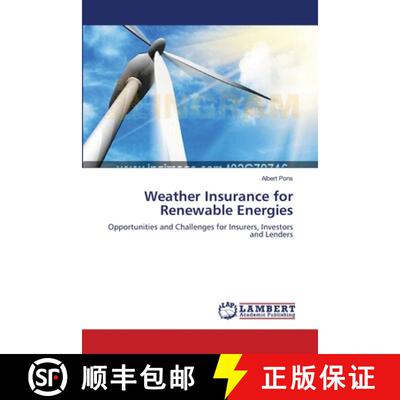 【3-4周达】Weather Insurance for Renewable Energies: Opportunities and Challenges for Insurers, Inves... [9783659539923]