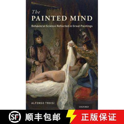 【3-4周达】精装 The Painted Mind: Behavioral Science Reflected in Great Paintings [9780199393404]