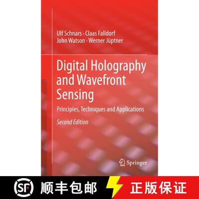 【3-4周达】精装 Digital Holography and Wavefront Sensing : Principles, Techniques and Applications (2... [9783662446928]