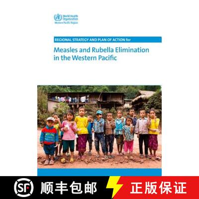 【3-4周达】Regional Strategy and Plan of Action for Measles and Rubella Elimination in the Western Pa... [9789290618515]