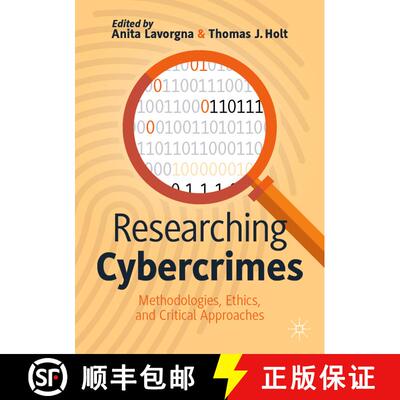 【3-4周达】Researching Cybercrimes : Methodologies, Ethics, and Critical Approaches [9783030748364]