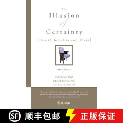 【3-4周达】The Illusion of Certainty : Health Benefits and Risks [9780387751658]