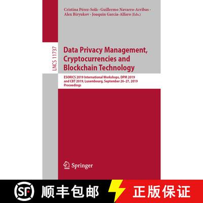 【3-4周达】Data Privacy Management, Cryptocurrencies and Blockchain Technology: ESORICS 2019 Internat... [9783030314996]