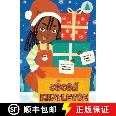 【3-4周达】精装 Cocoa Mistletoe: A Christmas Story Celebrating the Gift of Giving [9798988425267]