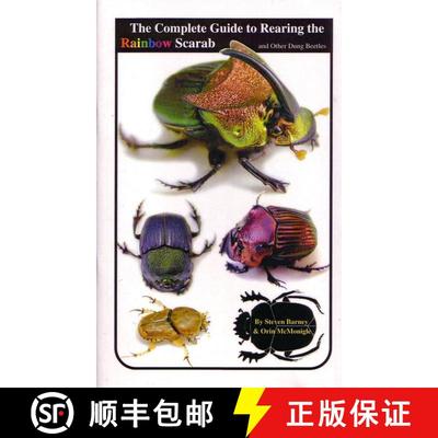 【3-4周达】The Complete Guide to Rearing The Rainbow Scarab and Other Dung Beetles [9780980240153]