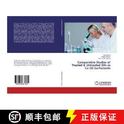 预订 Comparative Studies of Treated & Untreated Oils as Cu (II) Surfactants [9783659831225]