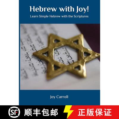 【3-4周达】Hebrew with Joy!: Learn Simple Hebrew with the Scriptures [9781733323017]