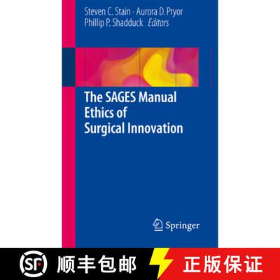 【3-4周达】The SAGES Manual Ethics of Surgical Innovation (1st ed. 2016) [9783319276618]