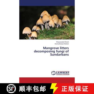 预订 Mangrove litters decomposing fungi of  Sundarbans [9783659380273]